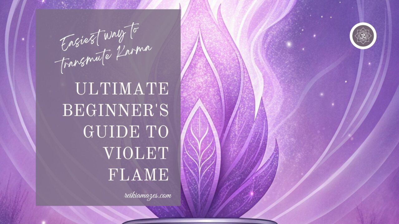 The Ultimate Violet Flame Beginner's Guide | Easiest Way To Transmute ...