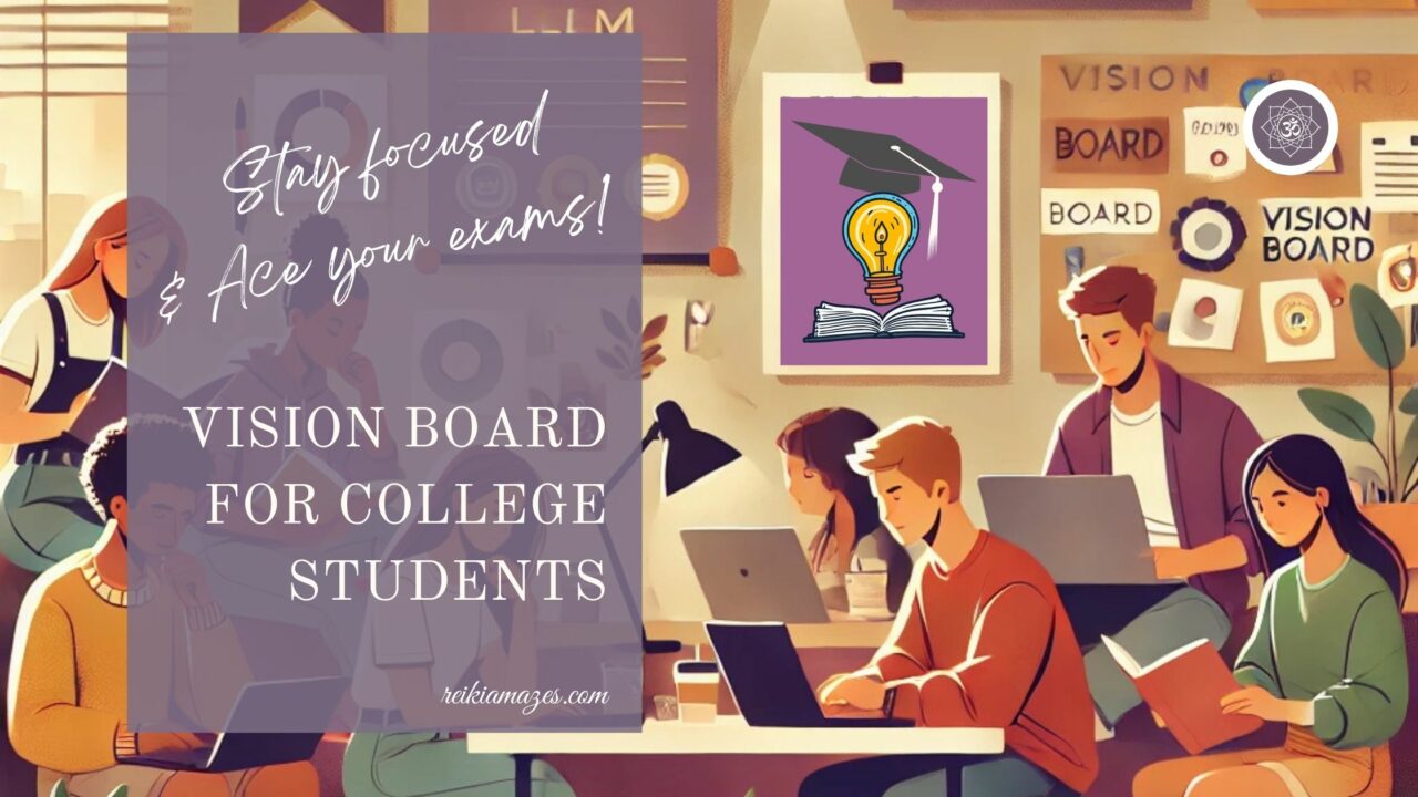 Vision Board For College Students: Roadmap To Ace Your Exams