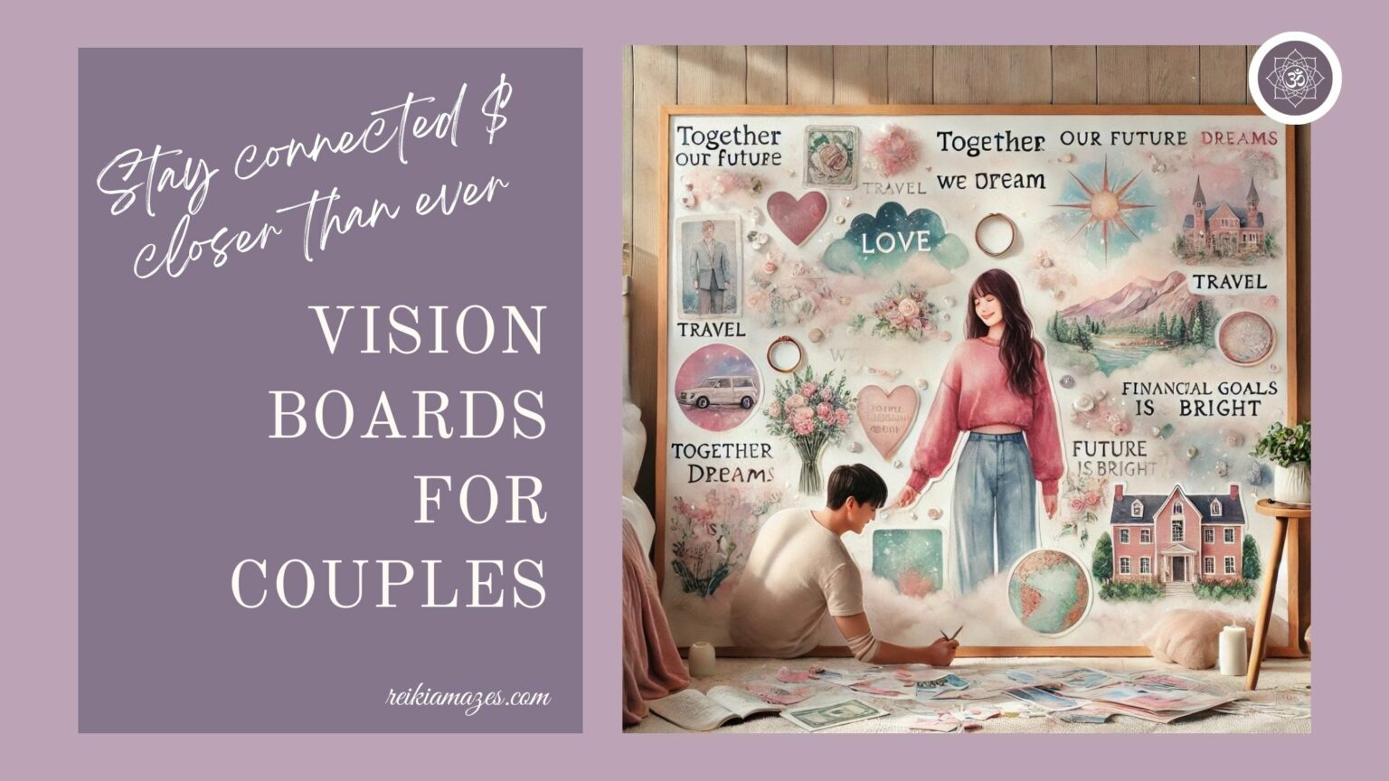 Vision Board For Couples | Stay Connected & Closer Than Ever