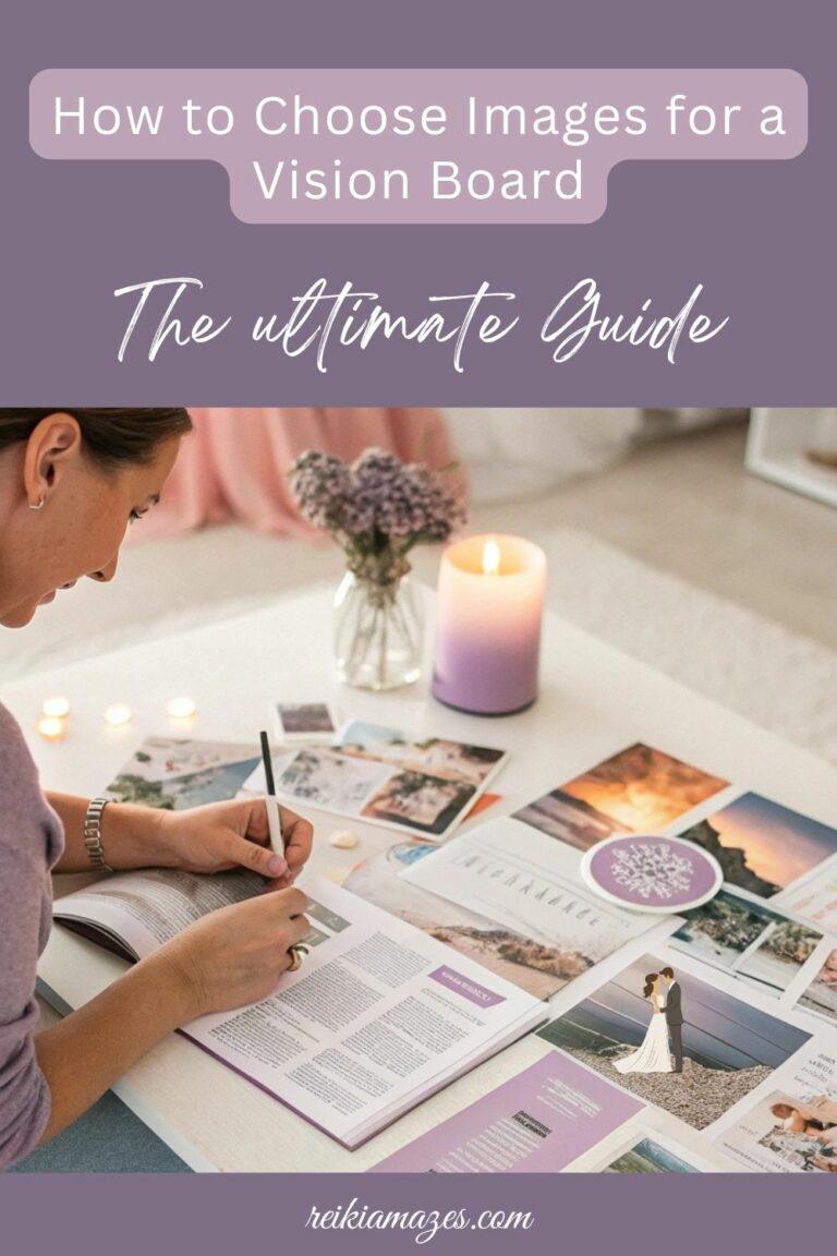 How To Choose Images For A Vision Board | The Ultimate Guide